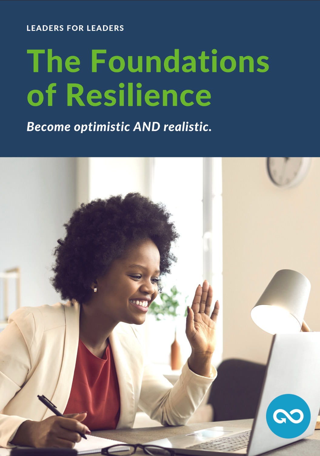 The Foundations of Resilience - Become Optimistic AND Realistic ...